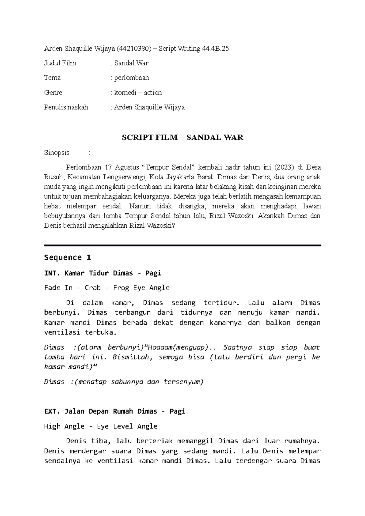 Contoh Script Film - Arden Shaquille Wijaya (44210380) – Script Writing ...