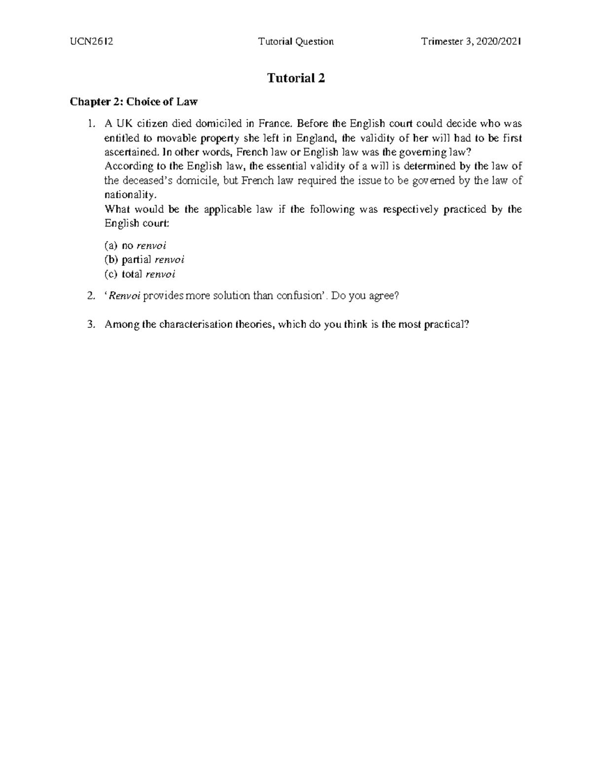 371862 Tutorial - Chapter 2 (Choice of Law) - UCN2612 Tutorial Question Trimester 3, 2020 ...