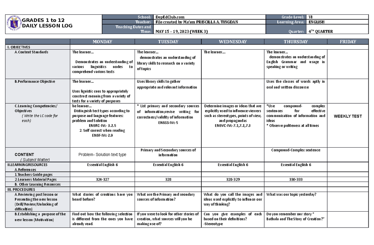 DLL English 6 Q4 W3 - GRADES 1 to 12 DAILY LESSON LOG School: DepEdClub Grade Level: VI Teacher ...