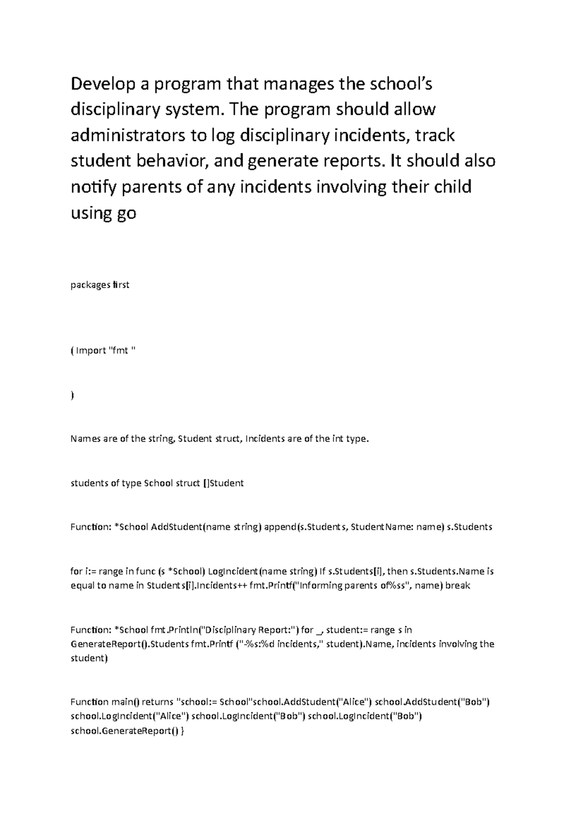 Comp6076-assign 07-go - Develop a program that manages the school’s disciplinary system. The ...