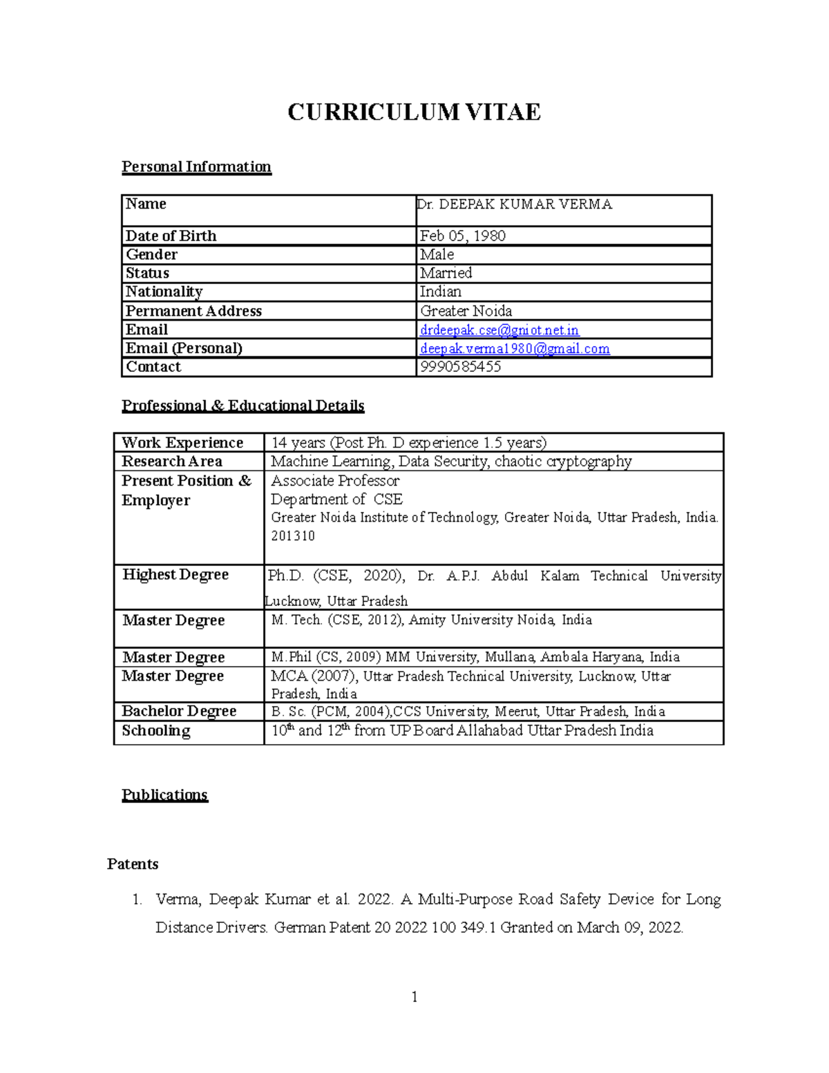 Dr. Deepak CV - WQWQEQ - 1 CURRICULUM VITAE Personal Information Name Dr. DEEPAK KUMAR VERMA ...