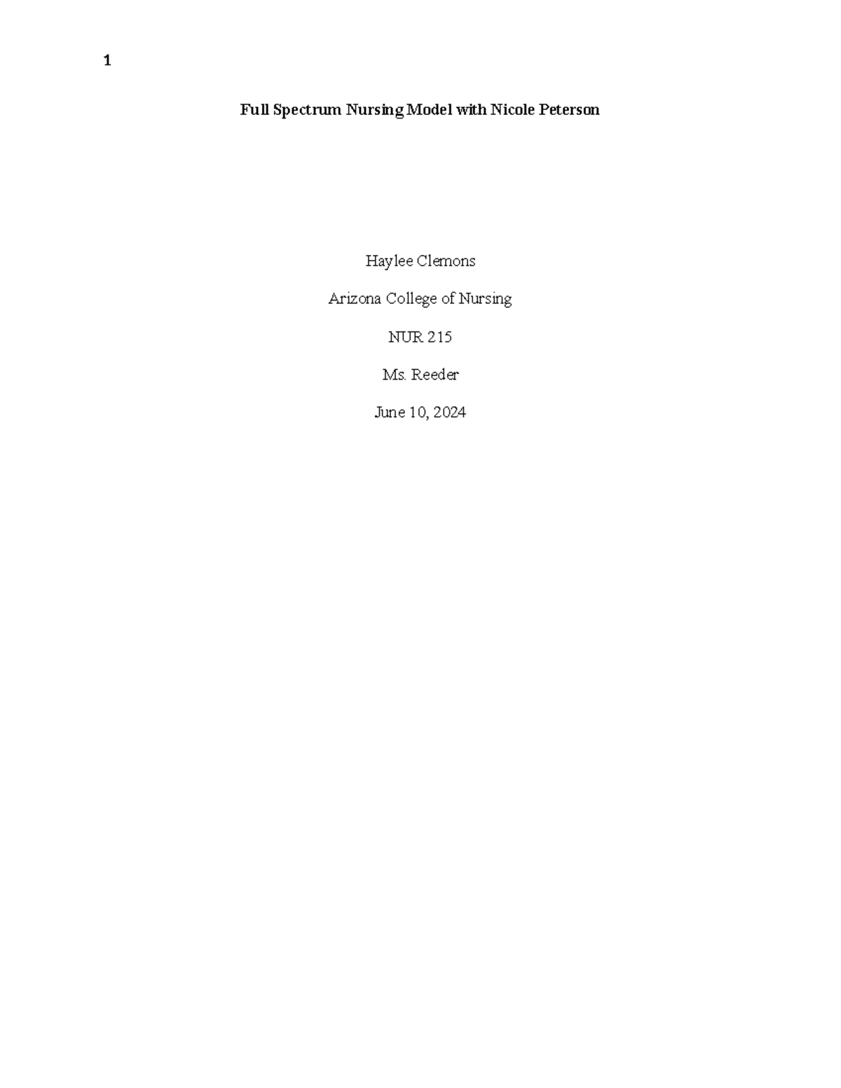 NUR 211 Full Spectrum Nursing Model - 1 Full Spectrum Nursing Model ...