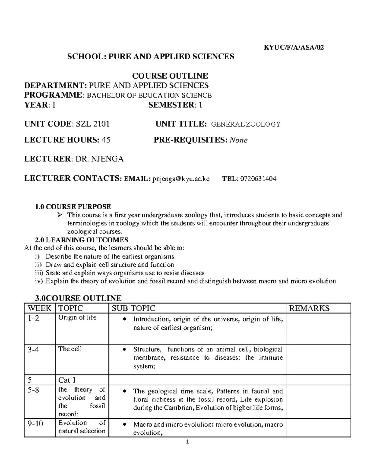 SZL2101-General Zoology-Course outline - 1 KYUC/F/A/ASA/ SCHOOL: PURE ...