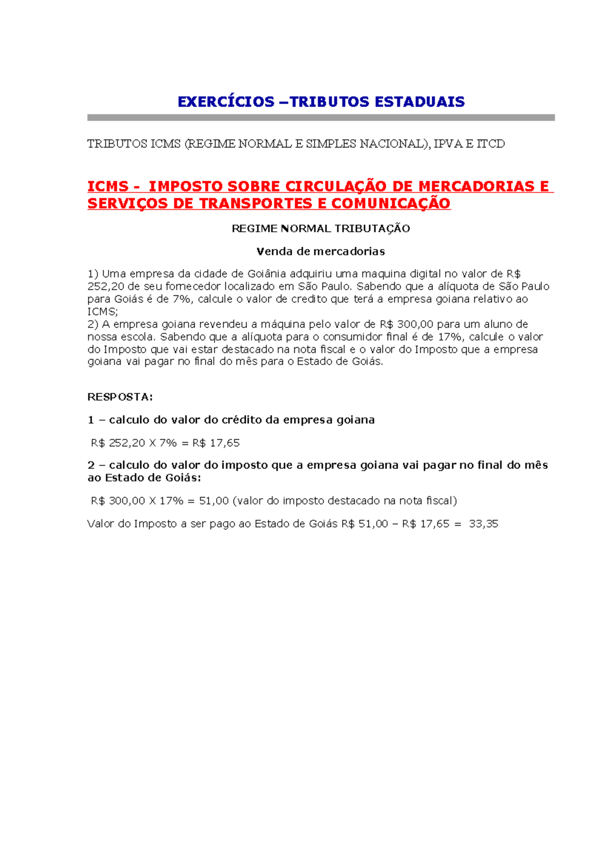 Exercicios-tributos-estaduais - EXERCÍCIOS –TRIBUTOS ESTADUAIS TRIBUTOS ...