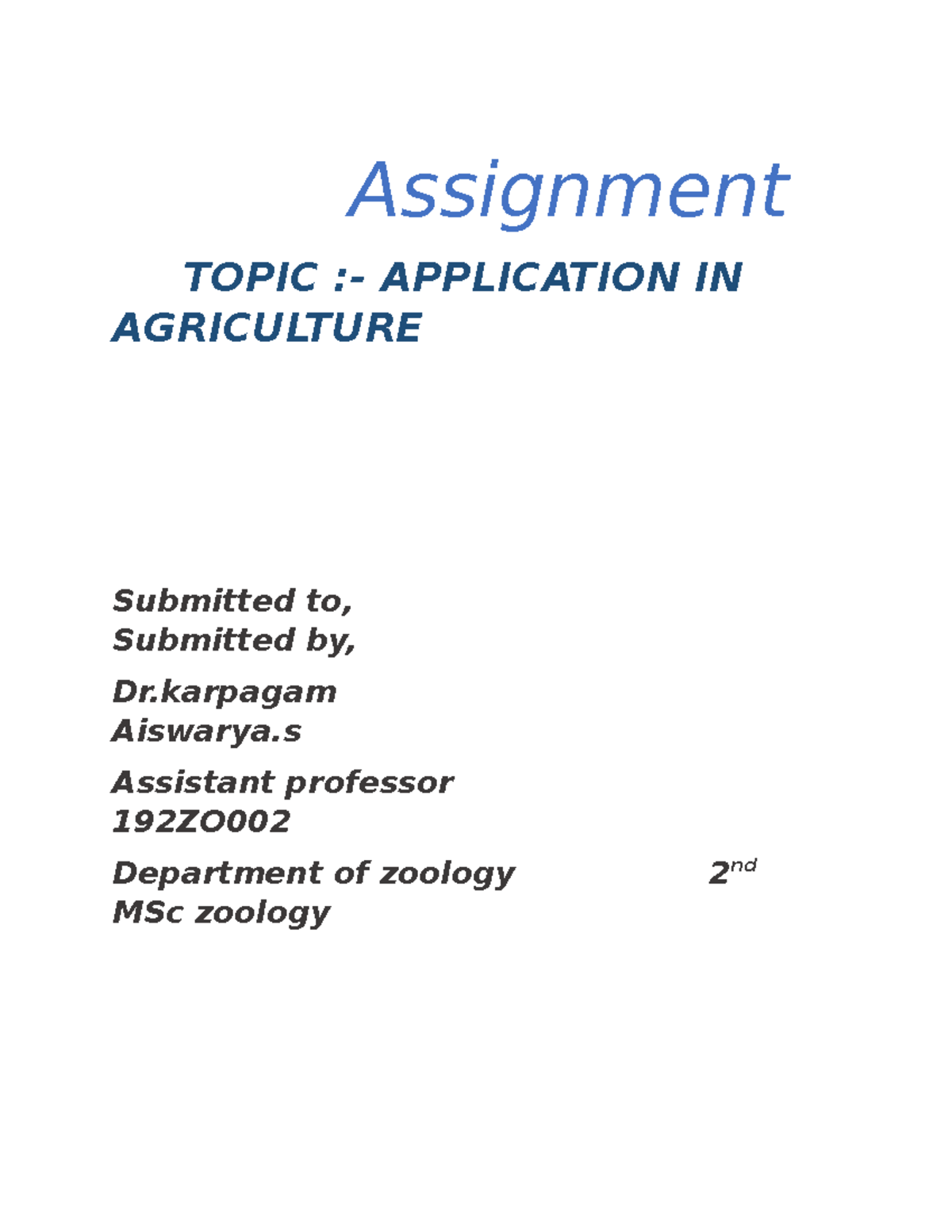 Benefits and hopes of agriculture - Assignment TOPIC :- APPLICATION IN ...