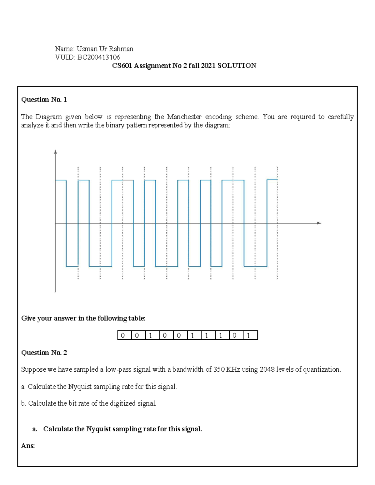 Cs601 - Name: Usman Ur Rahman VUID: BC CS601 Assignment No 2 fall 2021 SOLUTION Question No. 1 ...