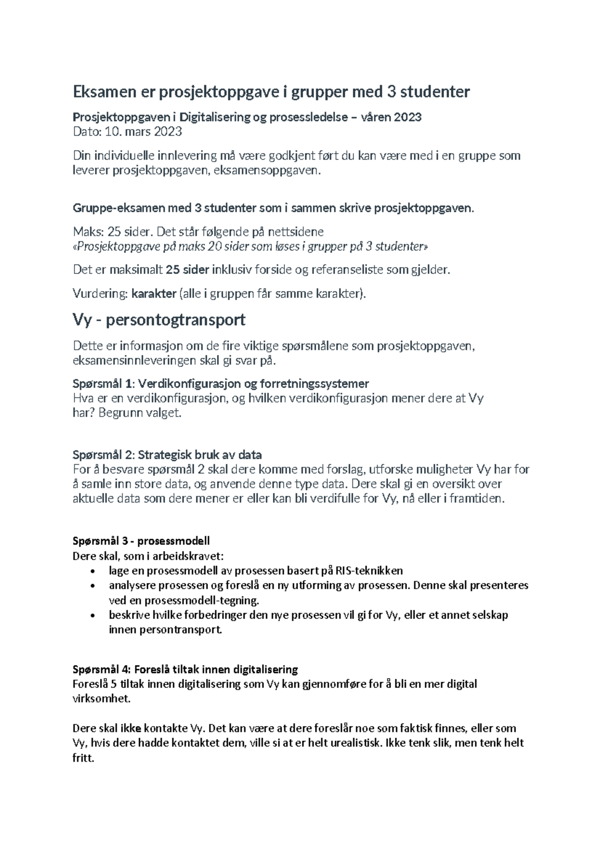 Eksamensoppgaven i HMS207 Digitalisering og prosessledelse våren2023 - Eksamen er ...