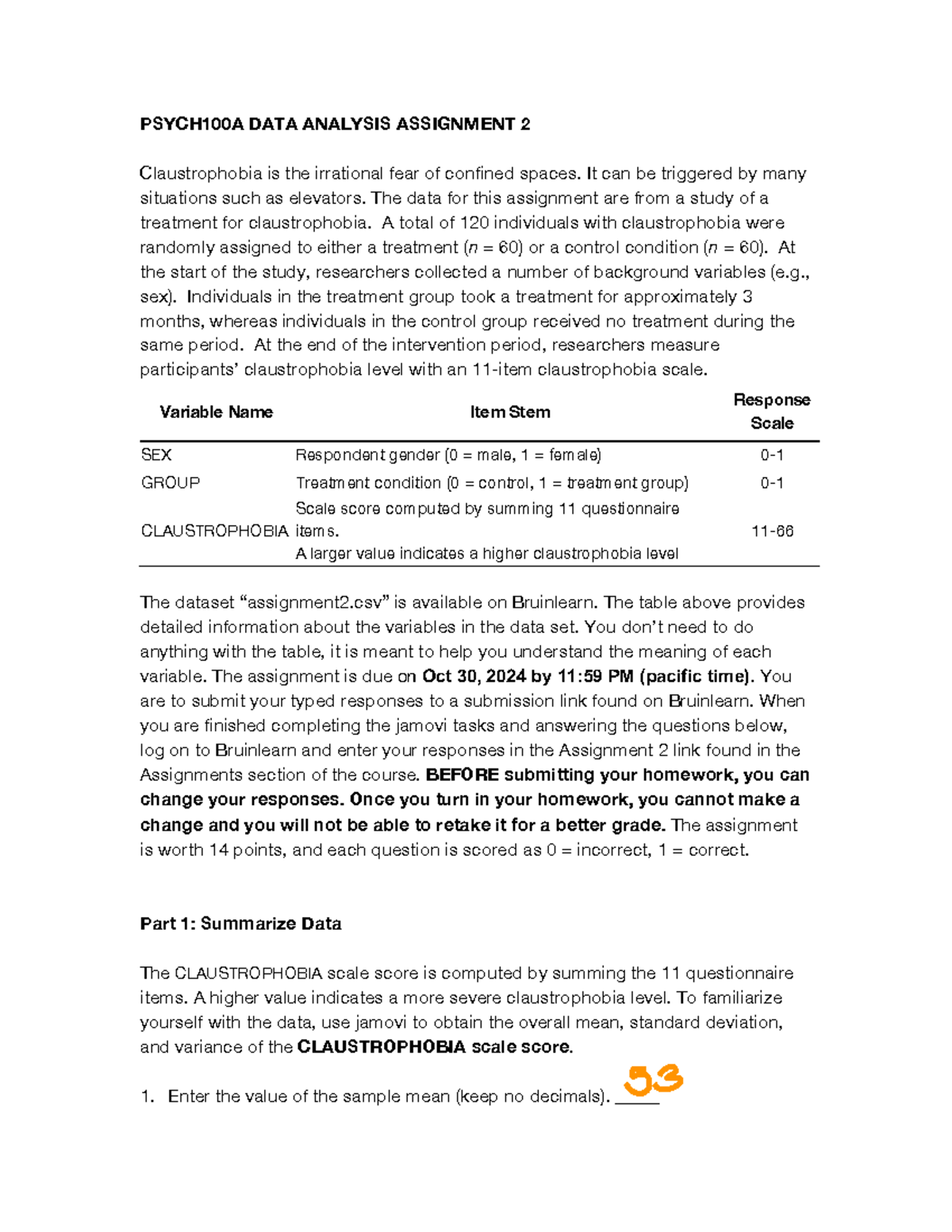 Assignment 2 -2 - PSYCH100A DATA ANALYSIS ASSIGNMENT 2 Claustrophobia is the irrational fear of ...
