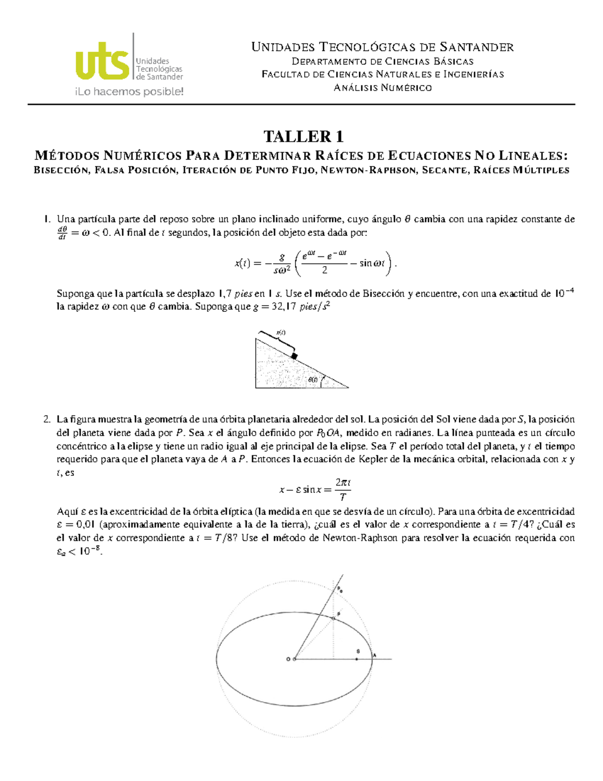 Taller 1 Metodos numericos raices de ecuaciones no lineales - UNIDADES TECNOLÓGICAS DE SANTANDER ...