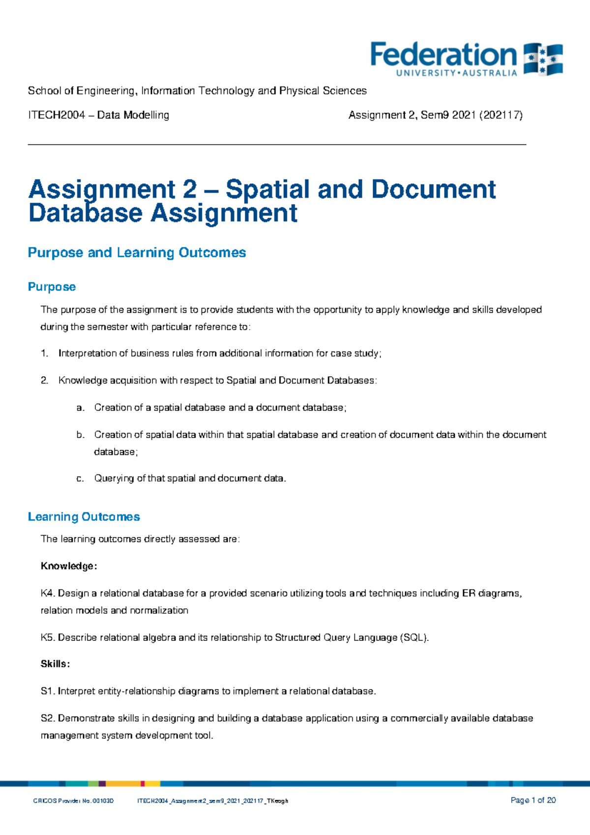 1632743735-itech 2004 assignment 2 sem9 2021 202117 tkeogh - Advanced Accounting - Studocu