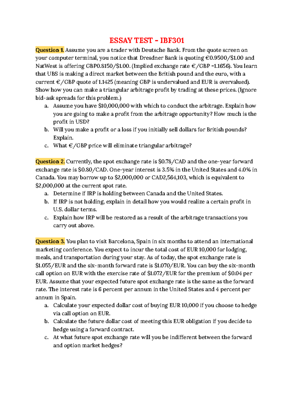 Essay Test IBF301 - ESSAY TEST - IBF Question 1. Assume you are a ...