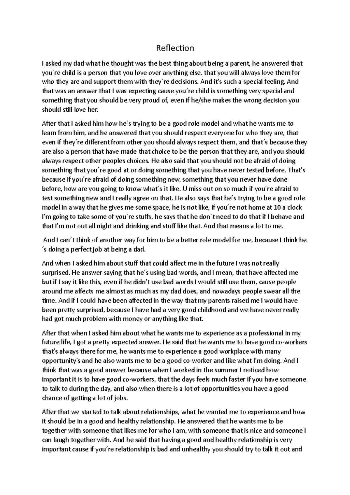 Reflection parents 12345 - Relecion I asked my dad what he thought was ...