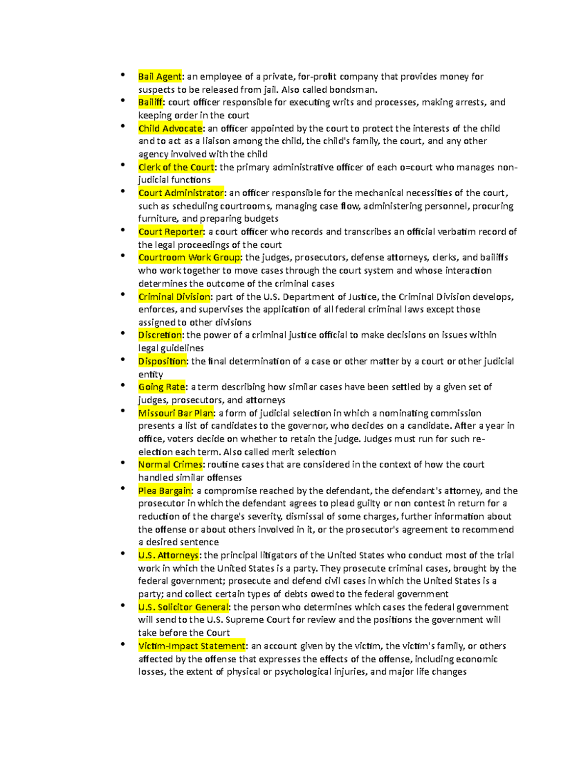 Ch. 8 - Vocab - Bail Agent: an employee of a private, for-profit ...