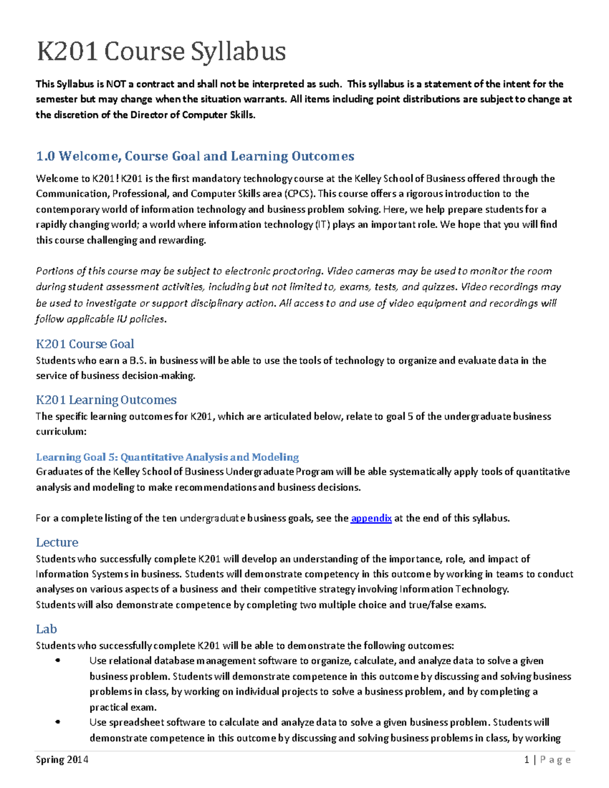 2014 spring k201 syllabus - K201 Course Syllabus This Syllabus is NOT a ...