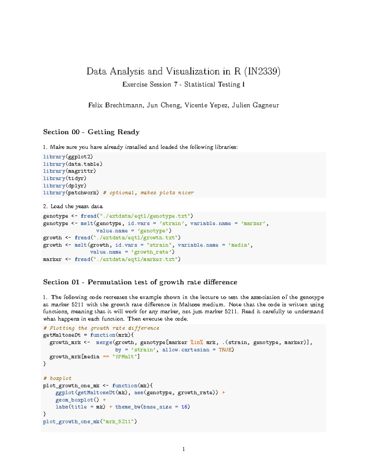 Exercise 07 - Data Analysis and Visualization in R (IN2339) Exercise Session 7 - Statistical ...