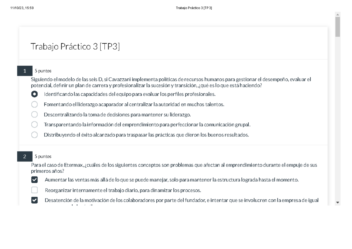 Trabajo Práctico 3 [TP3] Desarrollo Emprendedor 90% - 11/10/23, 15:59 Trabajo Práctico 3 [TP3] 5 ...