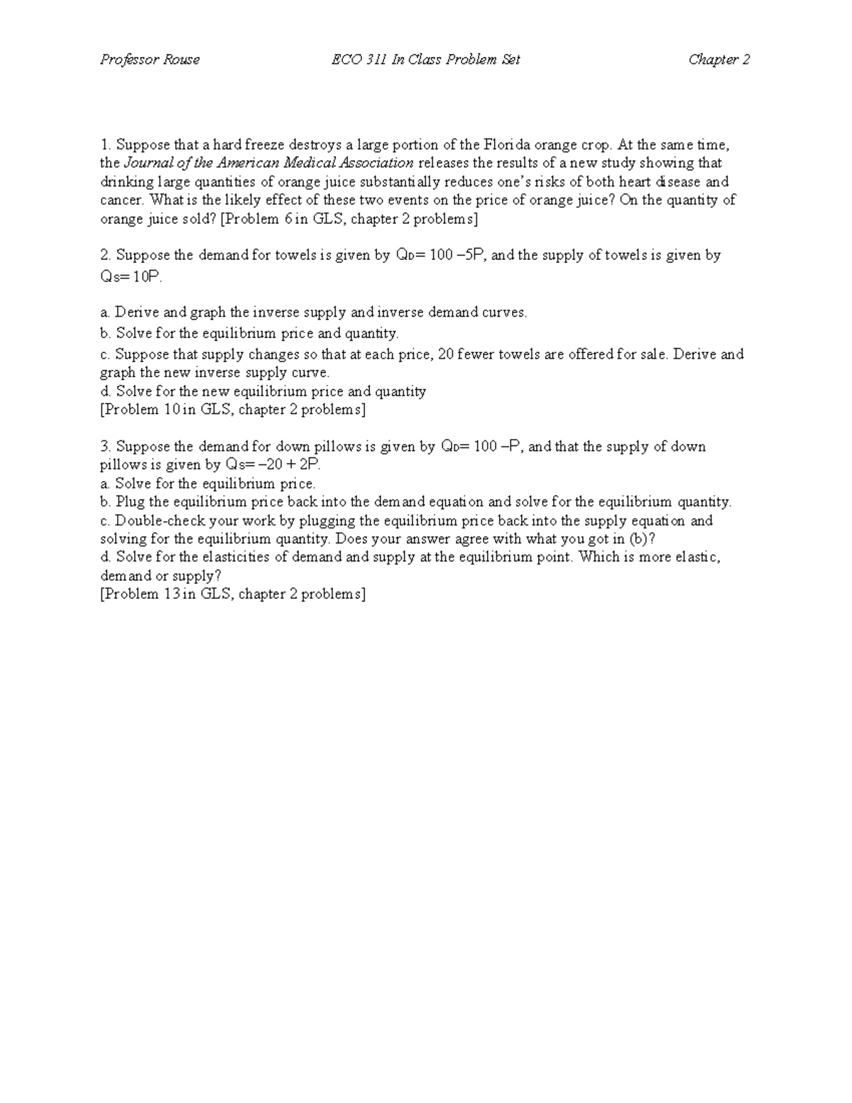 A. Chapter 2 In Class Problem Set - Professor Rouse ECO 311 In Class Problem Set Chapter 2 ...