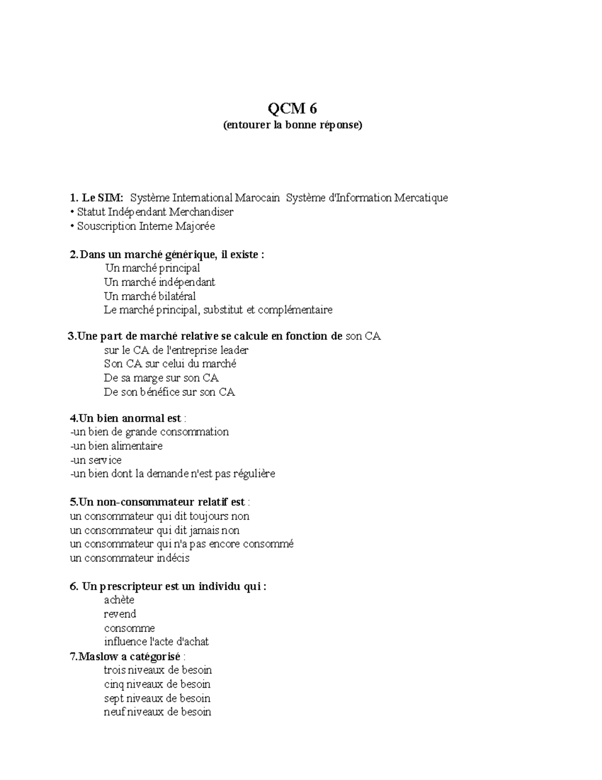 175145629-QCM-Marketing - QCM 6 (entourer la bonne réponse) Le SIM: Système International ...