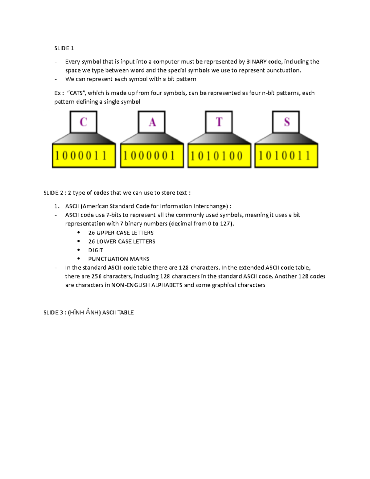 Thuyết-trình - mmmmmmmmmmmm - SLIDE 1 Every symbol that is input into a computer must be ...