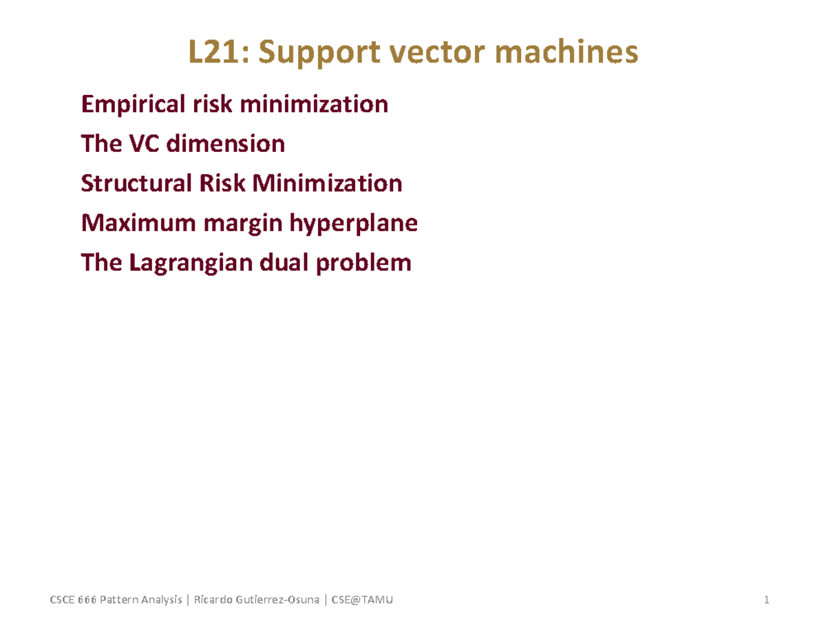 Lecture slides, lectures 21 - 25 - L21: Support vector machines ...