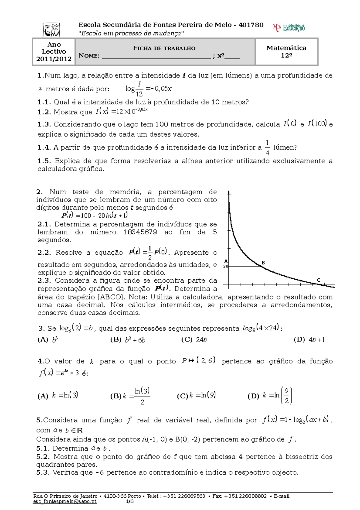 Fichanc 2ba7 - teste de matematica A - Escola Secundária de Fontes ...