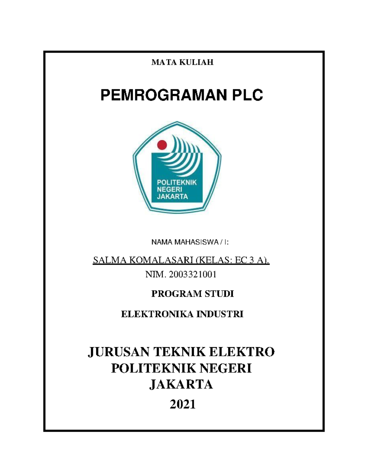 EC 3A Salma Komalasari Tugas 1 PLC - MATA KULIAH PEMROGRAMAN PLC NAMA ...