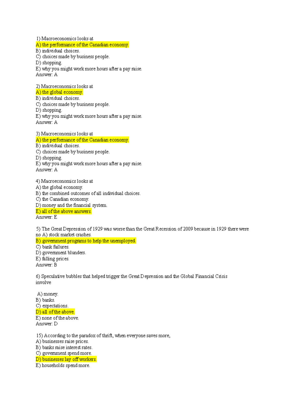 Econ Parctice Quiz - Macroeconomics looks at A) the performance of the ...