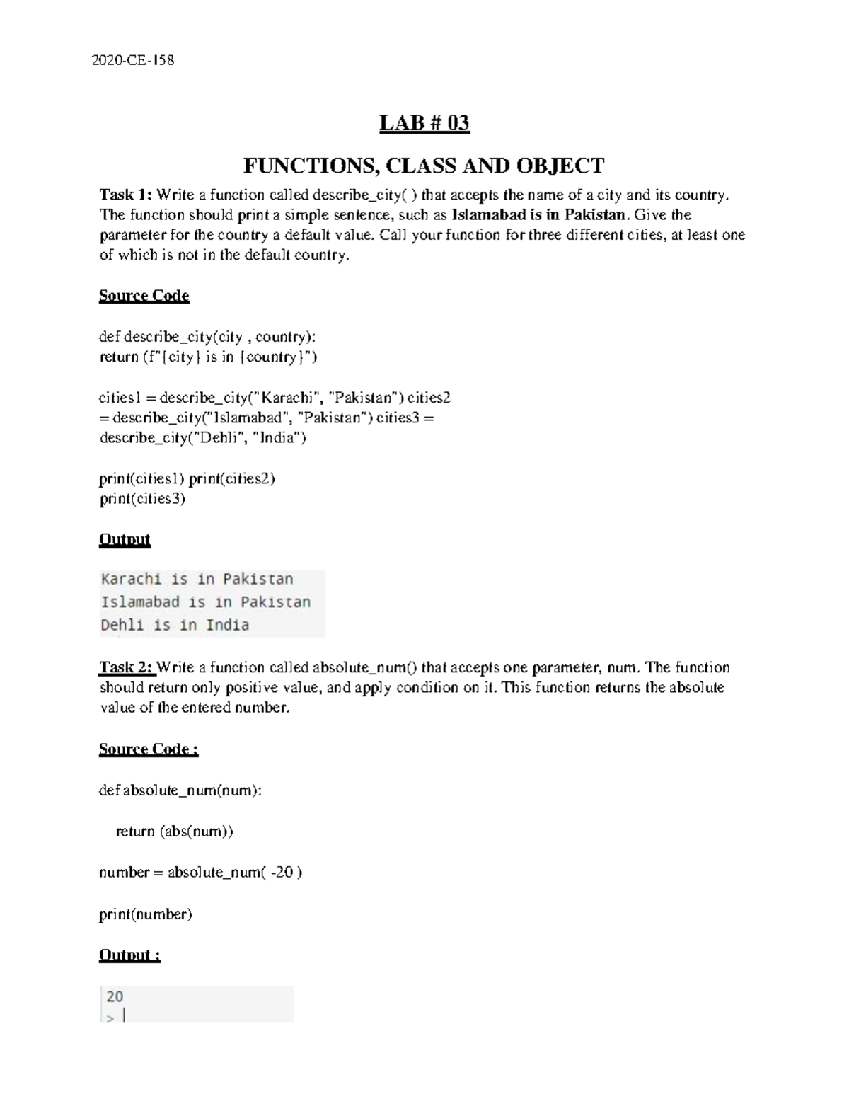 AI L3 - lab - 2020-CE- LAB # 03 FUNCTIONS, CLASS AND OBJECT Task 1: Write a function called ...