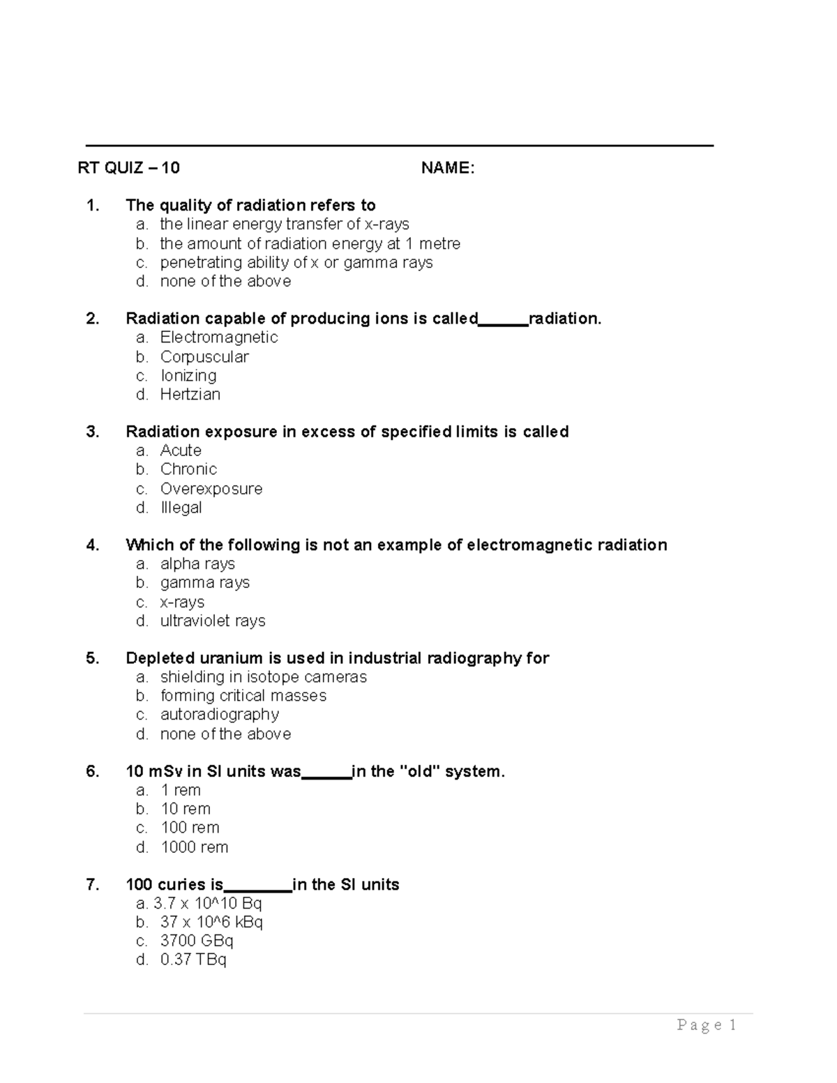 RT QUIZ 10 - cc fvfvffbbb - RT QUIZ – 10 NAME: 1. The quality of ...