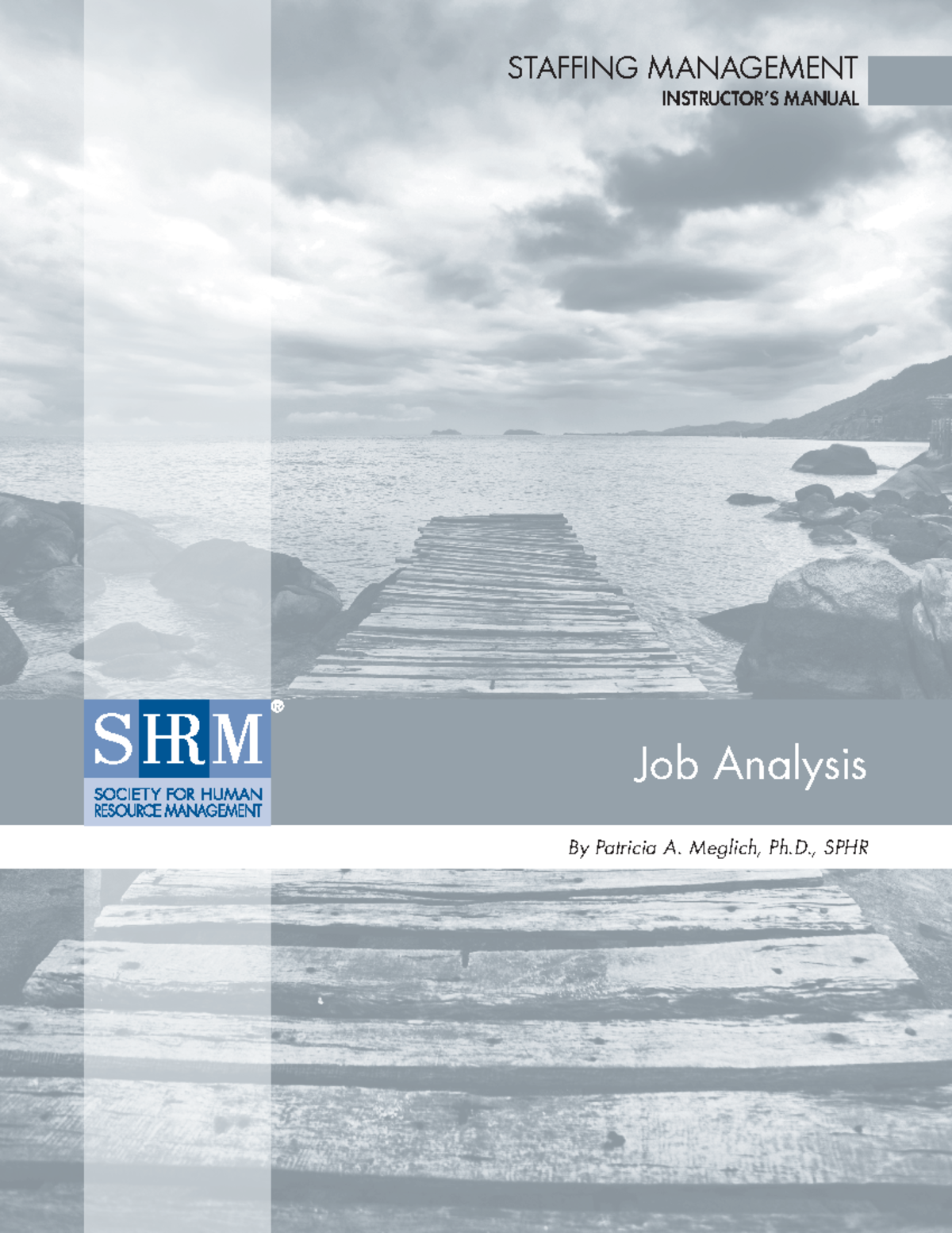 Job Analysis IM Final - Lecture notes 4 - staffing Management ...