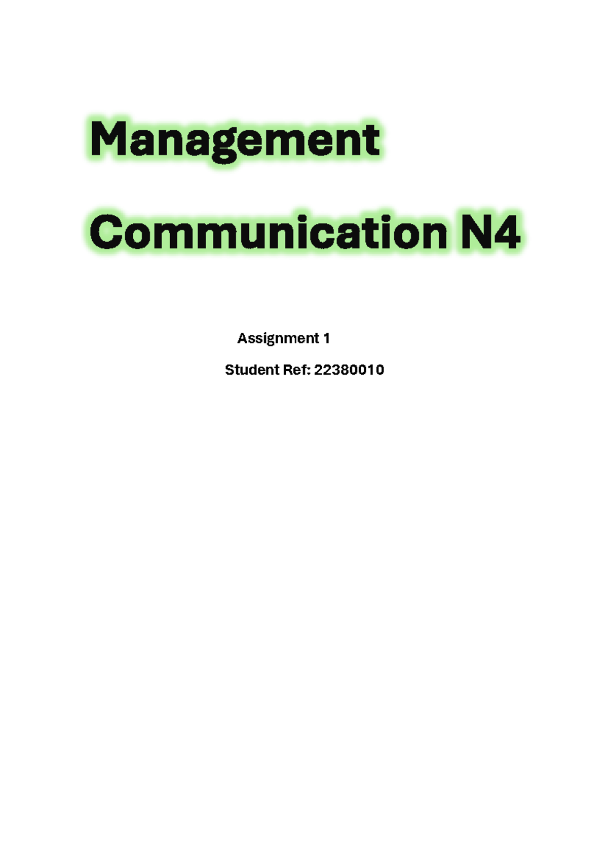 Management Communication N4 - Assignment 1 - Assignment Student Ref ...