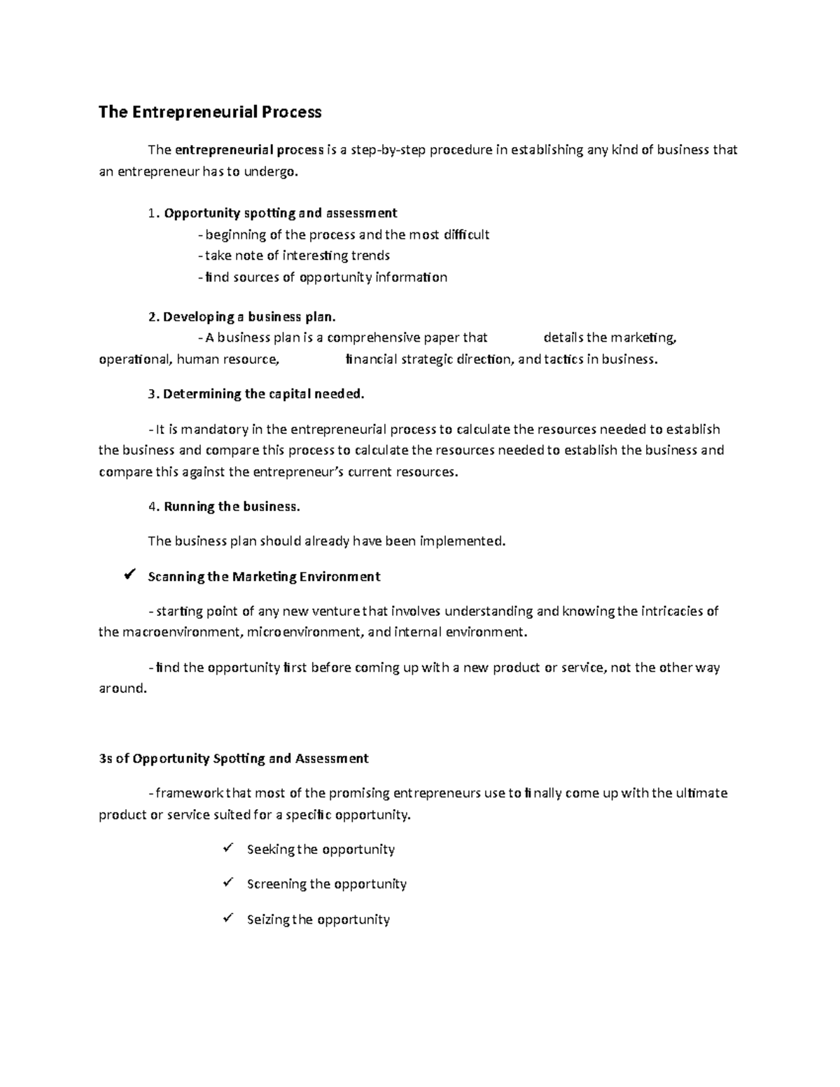 The Entrepreneurial Process - 1**. Opportunity spotting and assessment ...