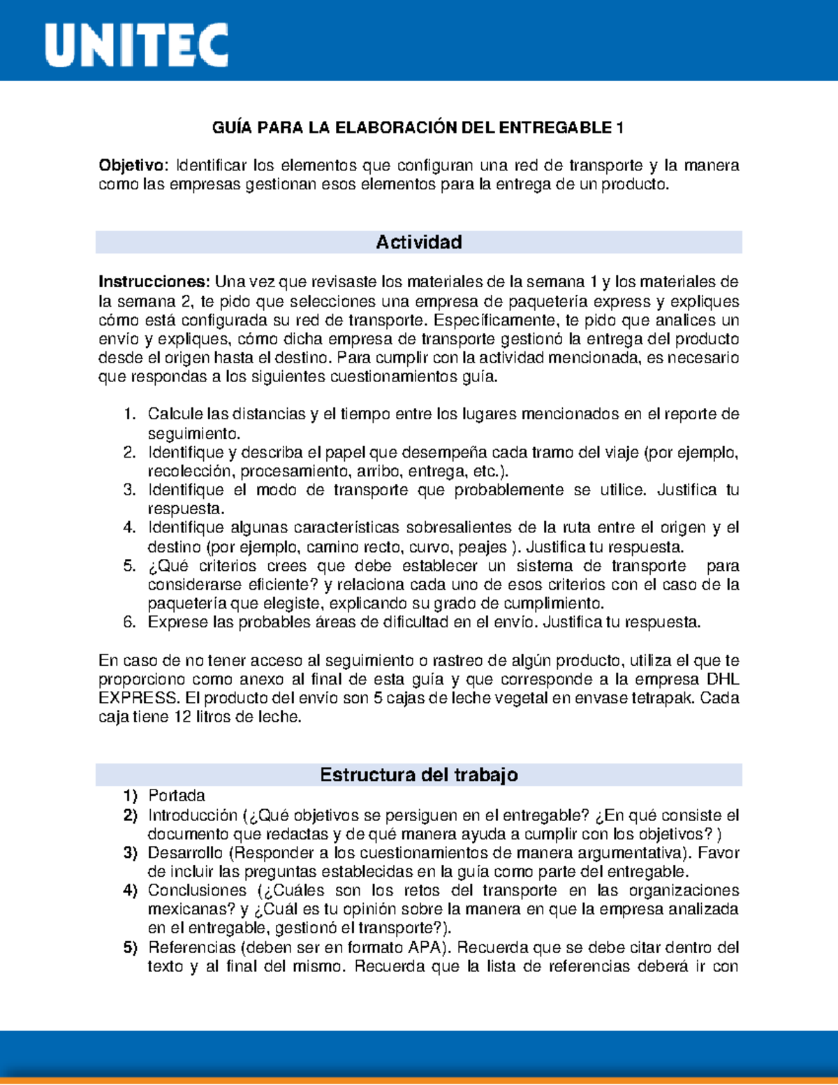 Guía entregable 1 - GUÍA PARA LA ELABORACIÓN DEL ENTREGABLE 1 Objetivo ...