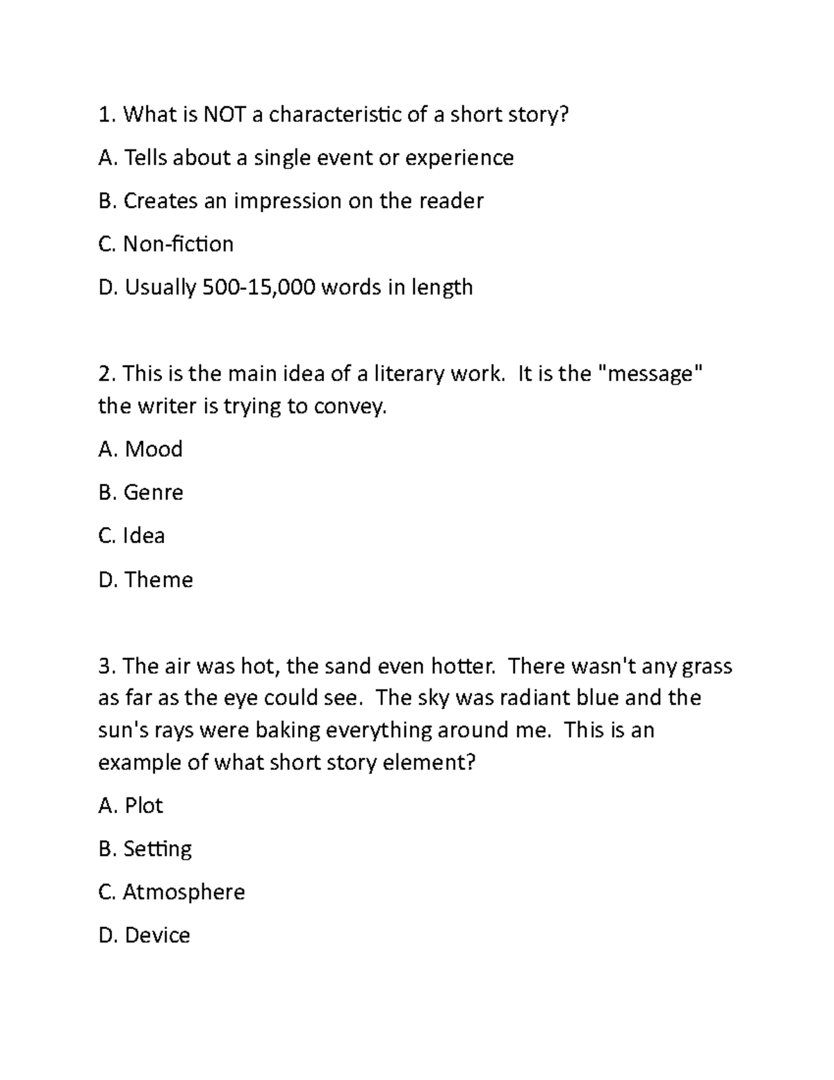 Q UIZ Q2 - sample quiz - What is NOT a characteristic of a short story ...