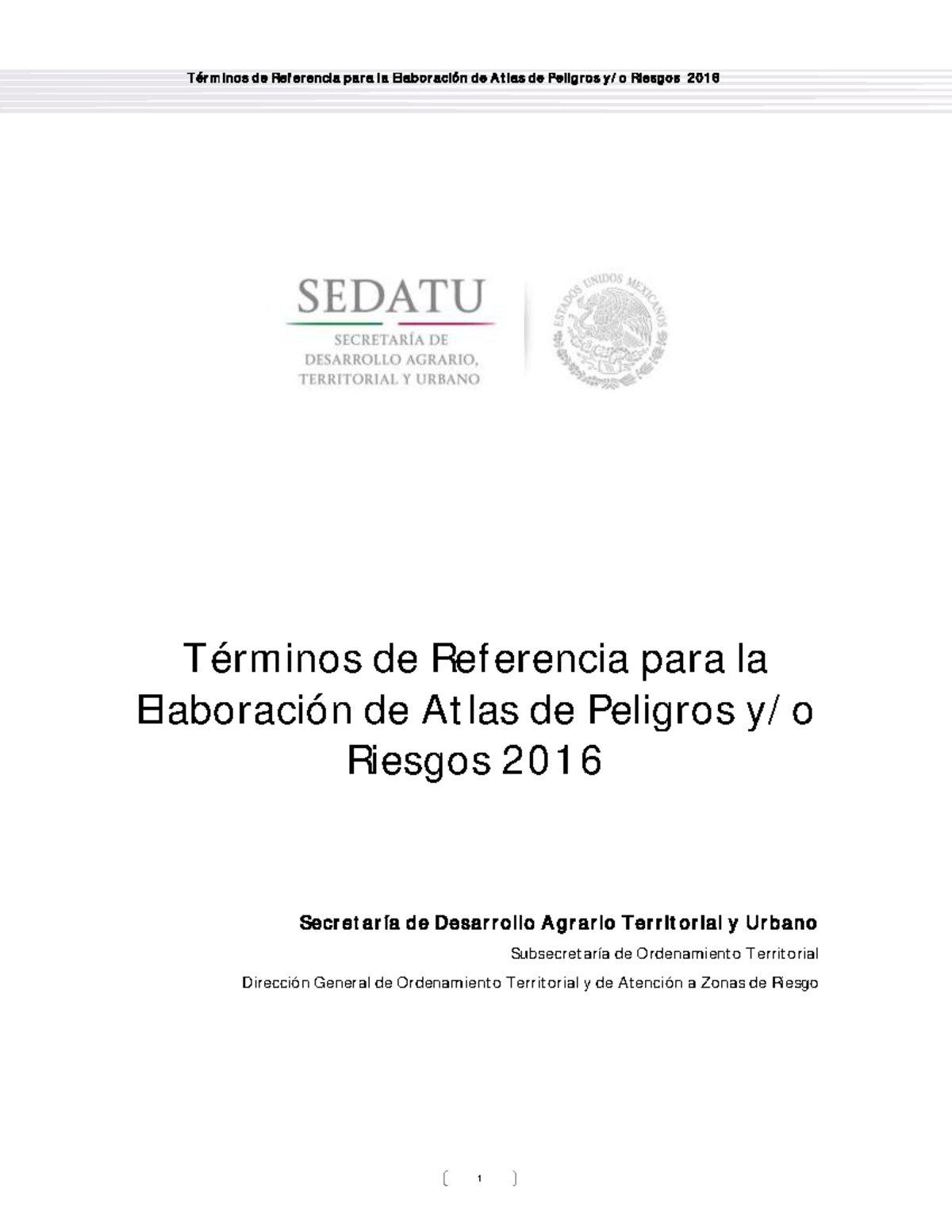 Atlas de riesgos terminos - Términos de Referencia para la Elaboración ... Atlas de riesgos terminos - Términos de Referencia para la Elaboración ...