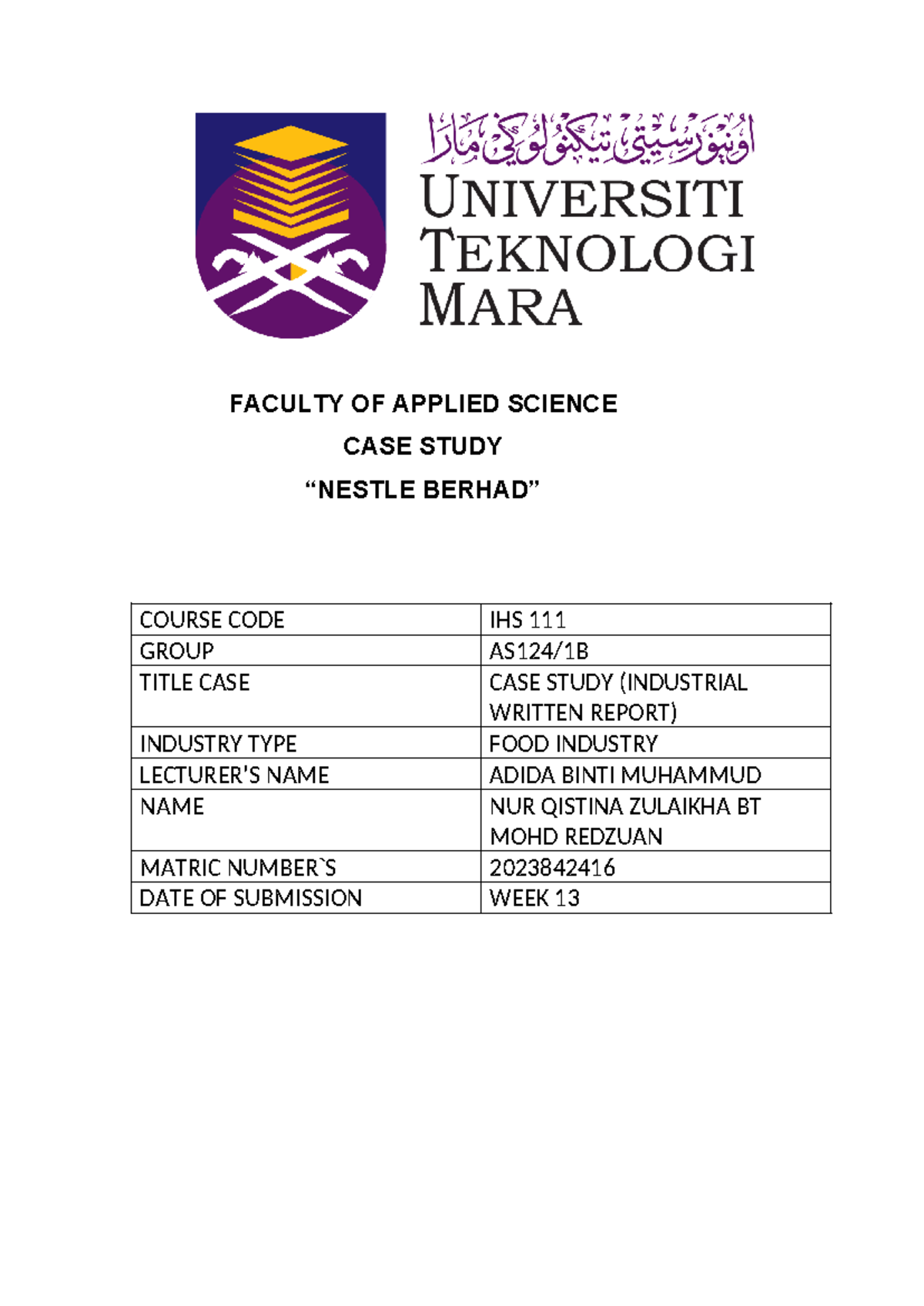 IHS 111.CASE Study - FACULTY OF APPLIED SCIENCE CASE STUDY “NESTLE BERHAD” COURSE CODE IHS 111 ...
