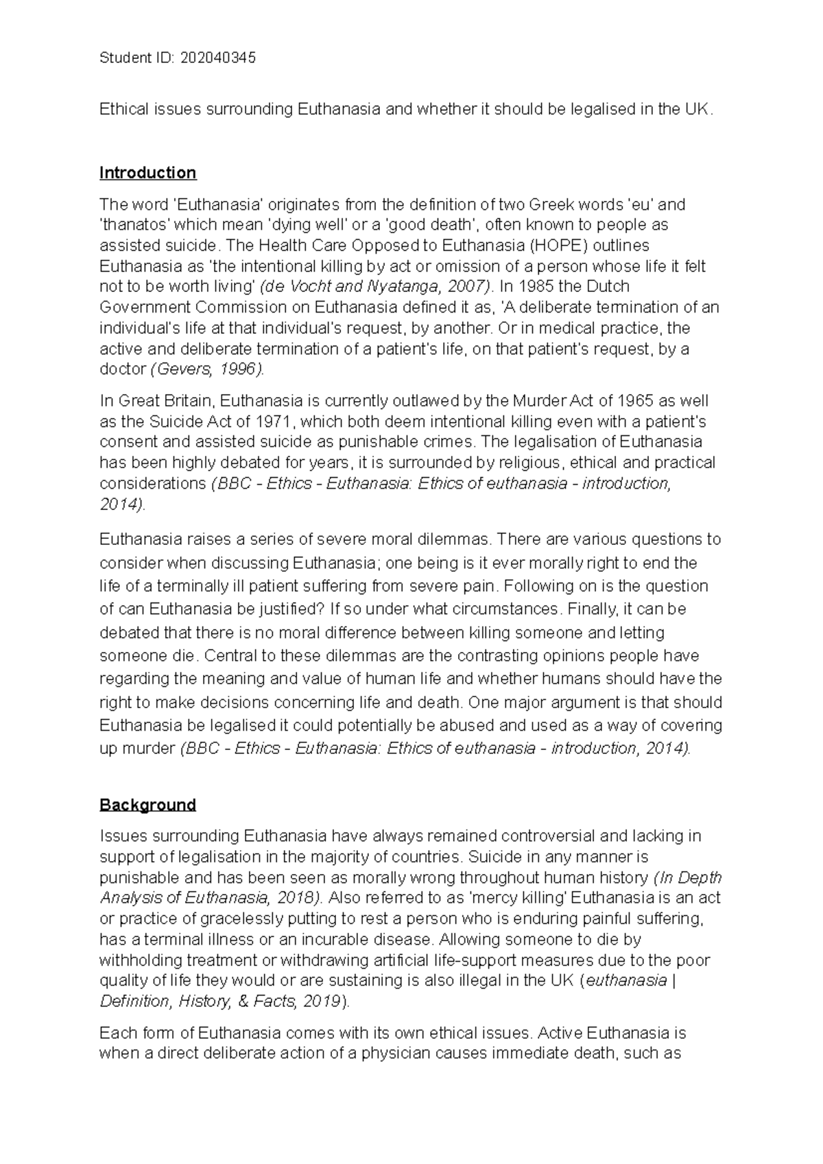 Ethics essay outline - Ethical issues surrounding Euthanasia and ...