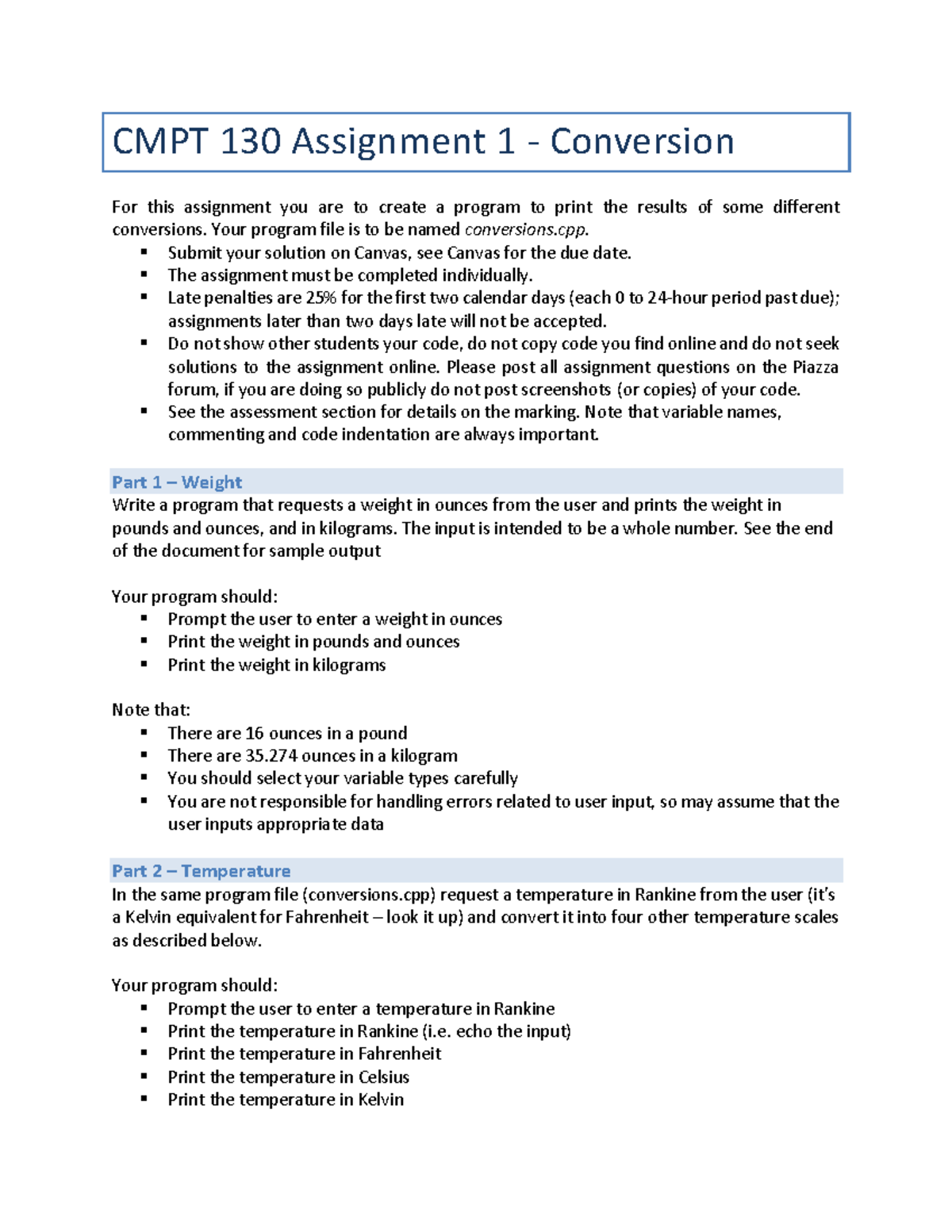 Assignment 1 - cmpt 130 A1 - CMPT 130 Assignment 1 - Conversion For this assignment you are to ...
