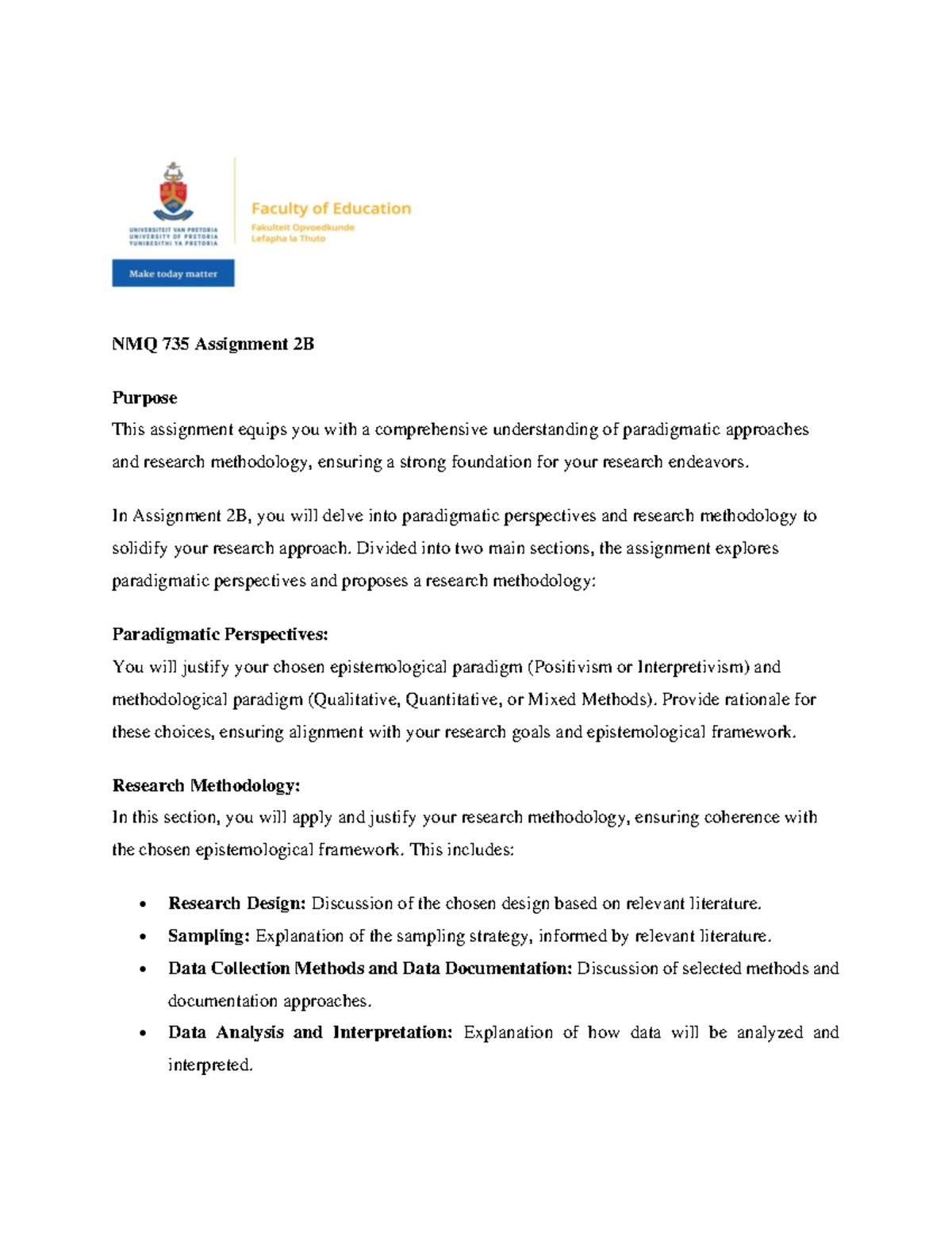NMQ 735 Assignment 2B - In Assignment 2B, you will delve into paradigmatic perspectives and ...