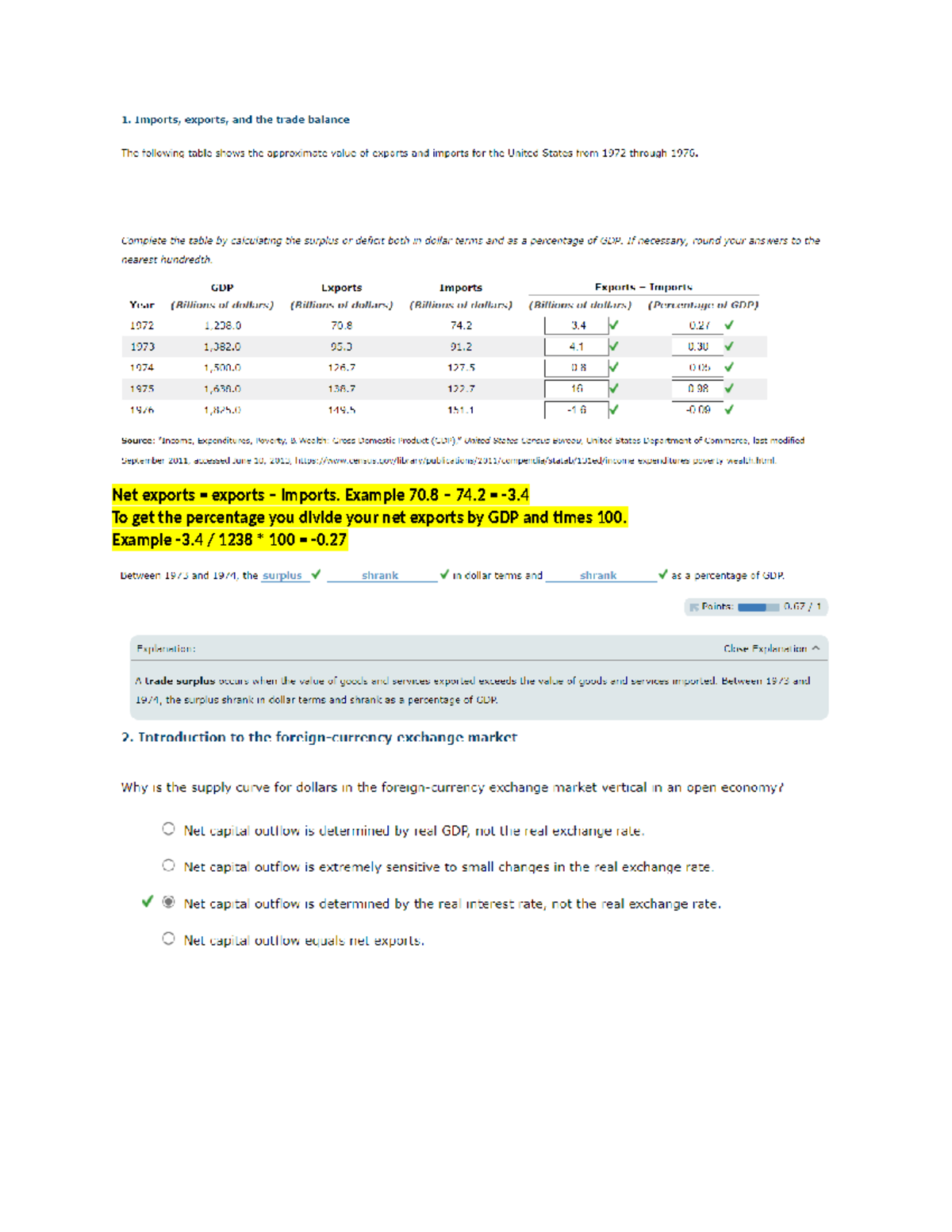Module 7 Quiz - Net exports = exports – imports. Example 70 – 74 = -3 ...
