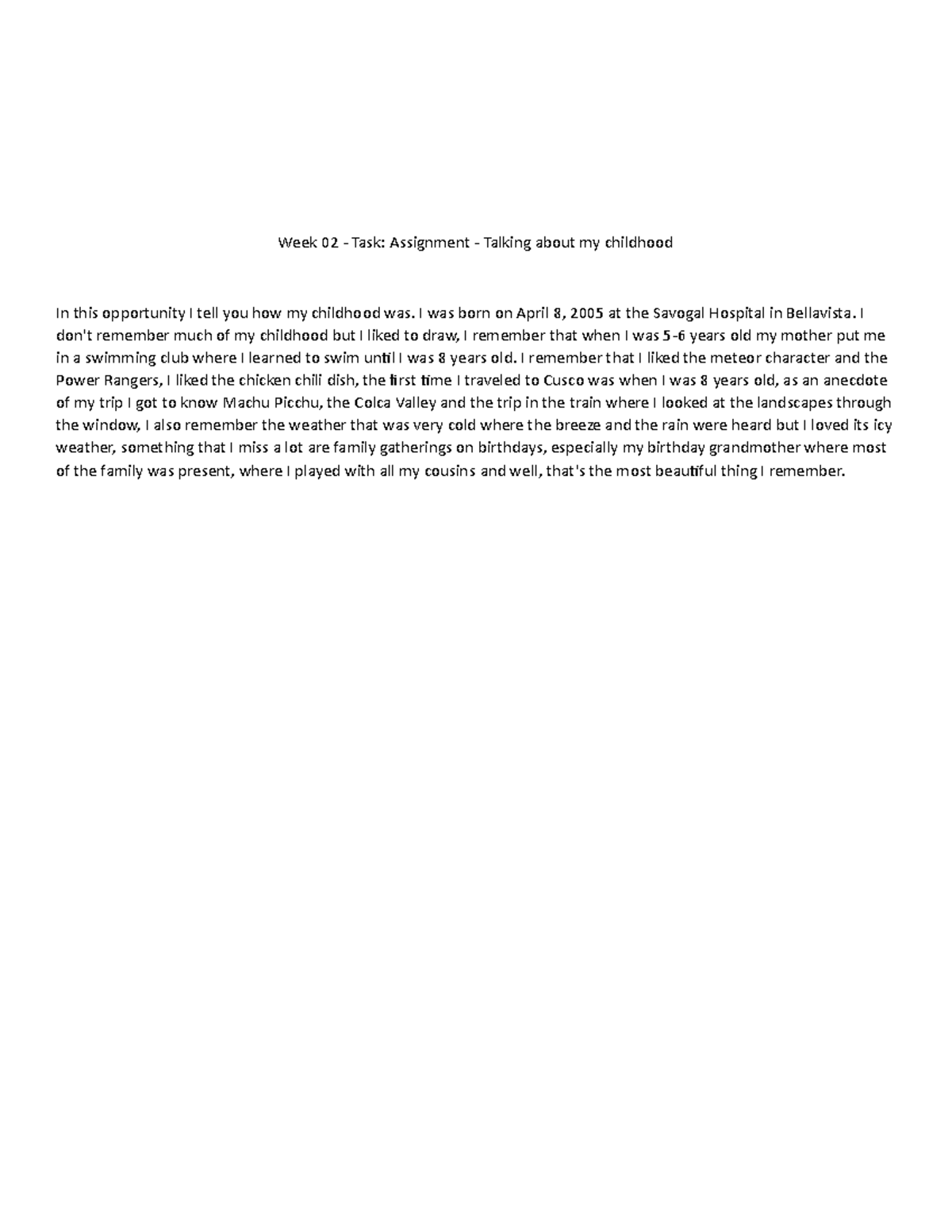 Week 02 Talking about my childhood - Week 02 - Task: Assignment - Talking about my childhood In ...