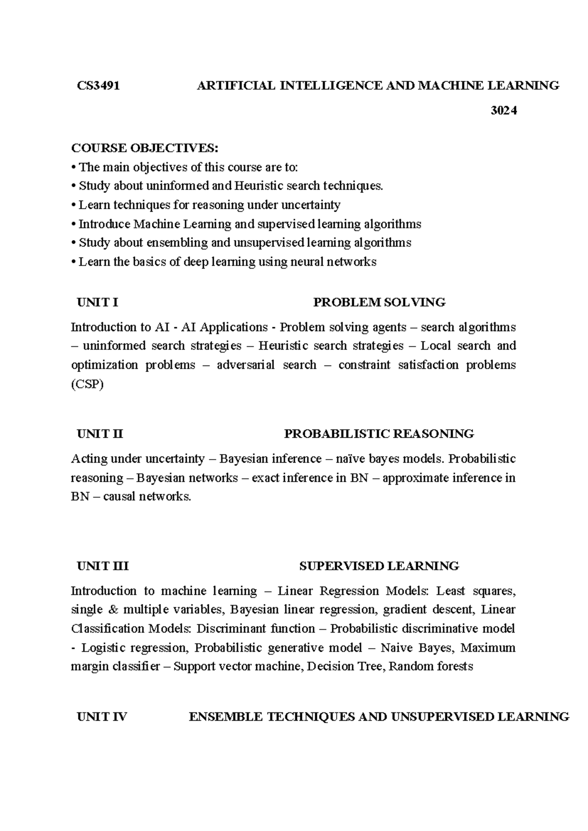 CS3491-UNIT 1 - CS3491 ARTIFICIAL INTELLIGENCE AND MACHINE LEARNING 3024 COURSE OBJECTIVES ...