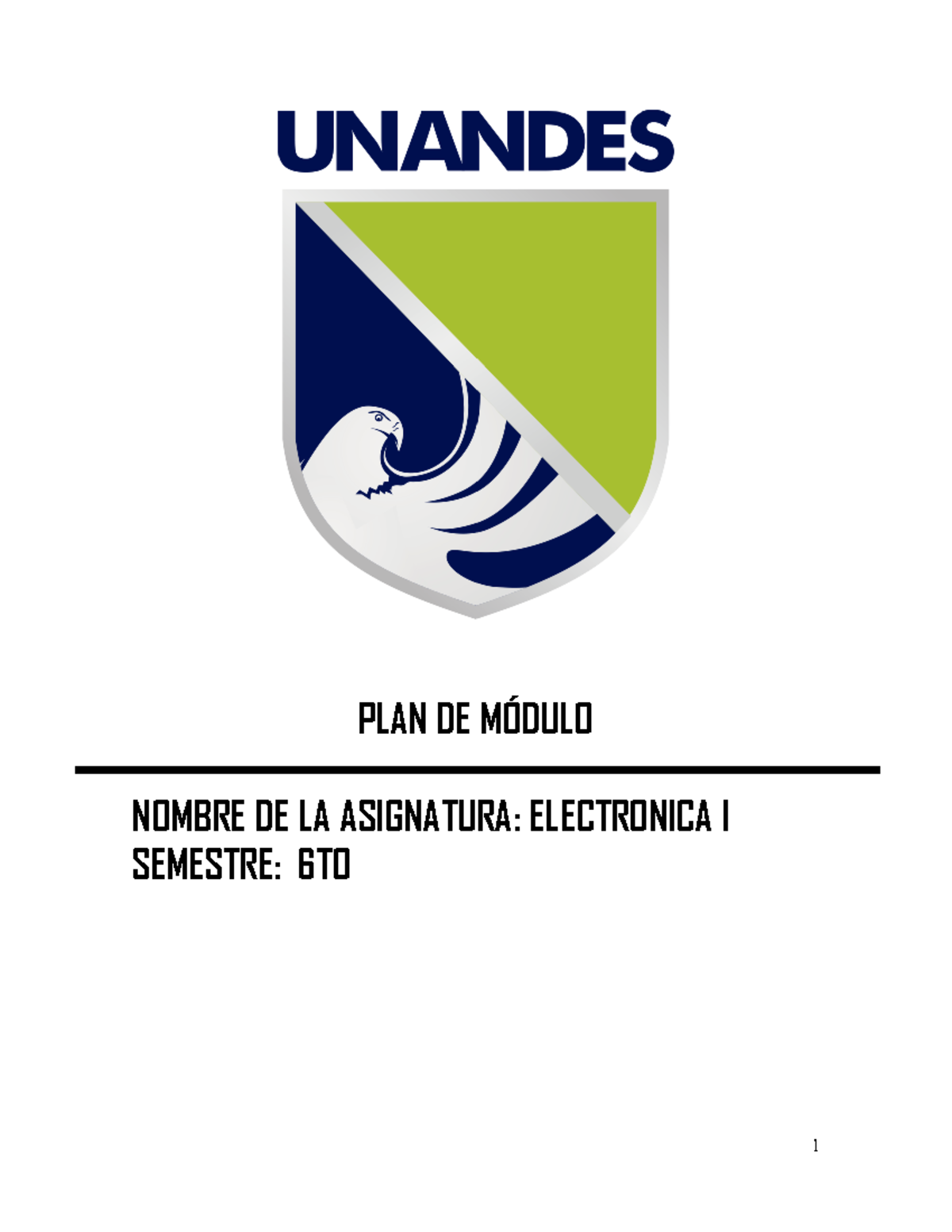 Plan modulo - Electronica I - PLAN DE M”DULO NOMBRE DE LA ASIGNATURA: ELECTRONICA I SEMESTRE ...