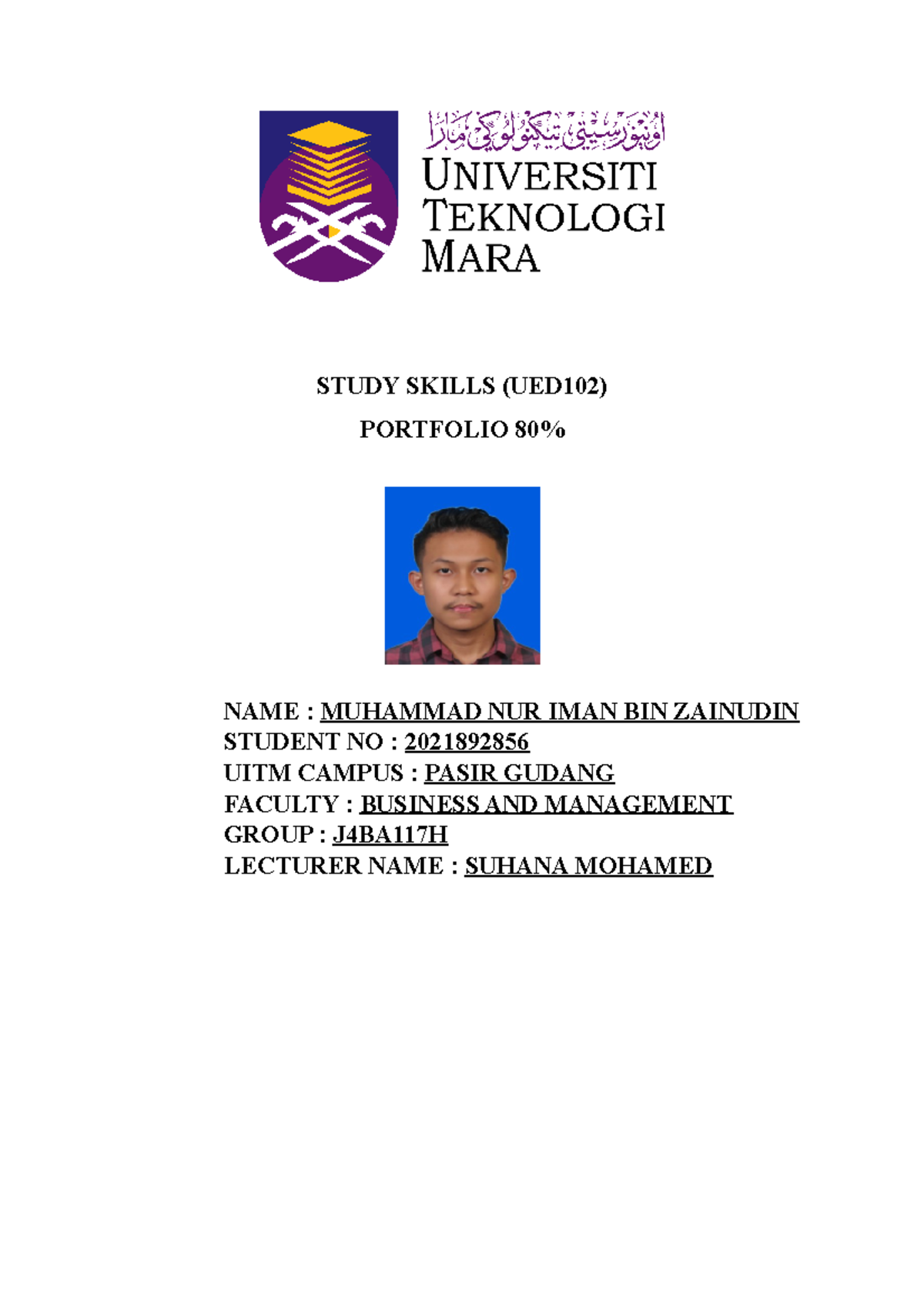 E-Portfolio UED102 - STUDY SKILLS (UED102) PORTFOLIO 80% NAME ...