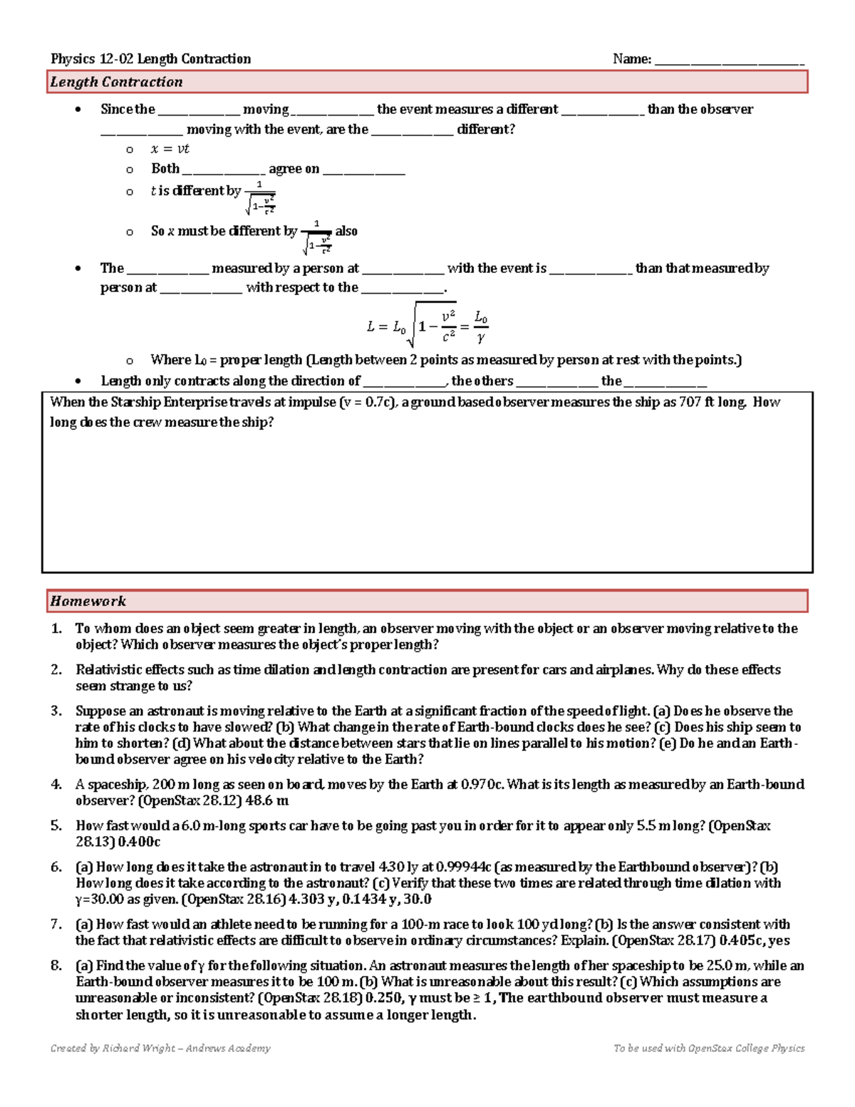 Physics 12-02 Length Contraction - 𝐿 = 𝐿 0 √1 − 𝑣 2 𝑐 2 = 𝐿 0 𝛾 o Where ...