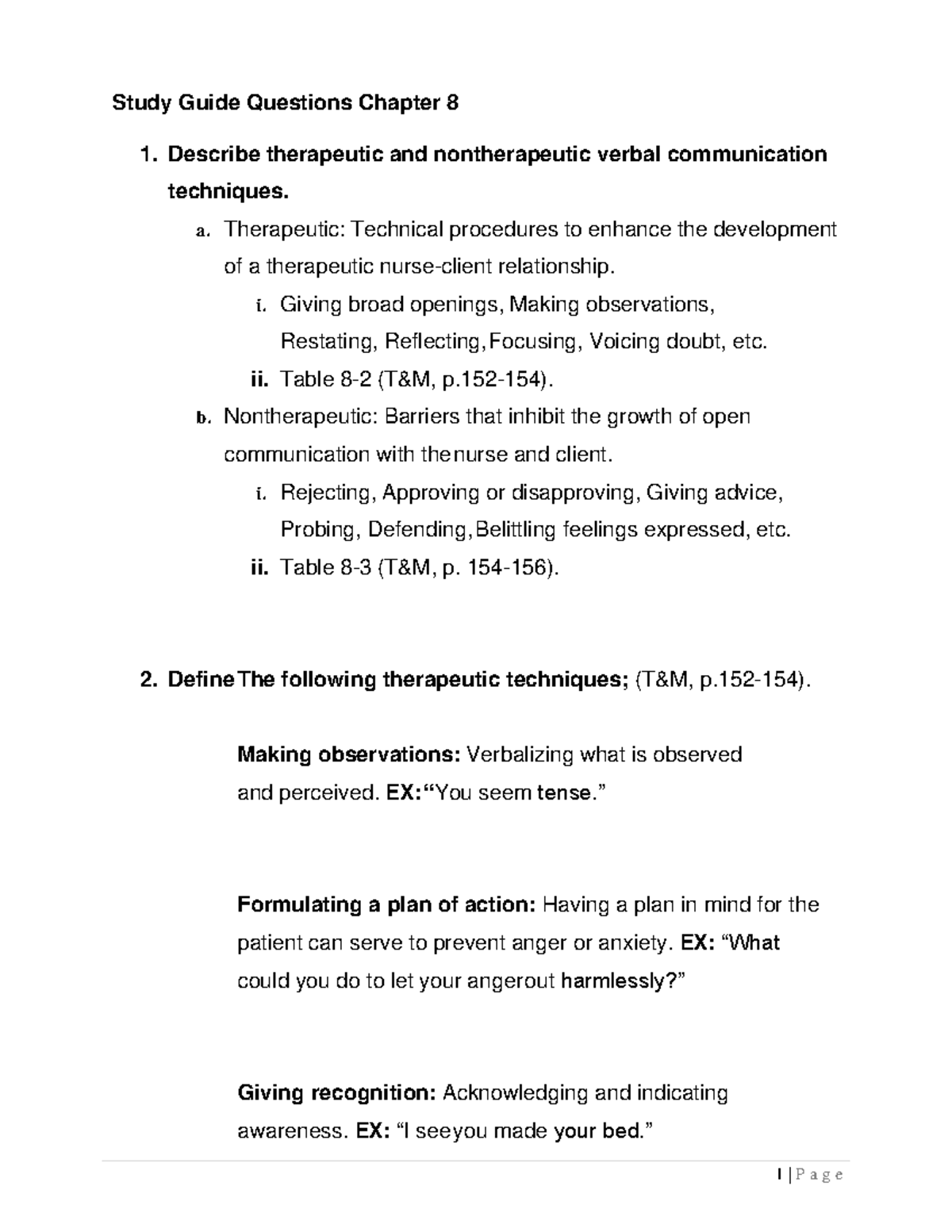 Study Guide Questions Chapter 8 9 - a. Therapeutic: Technical procedures to enhance the ...
