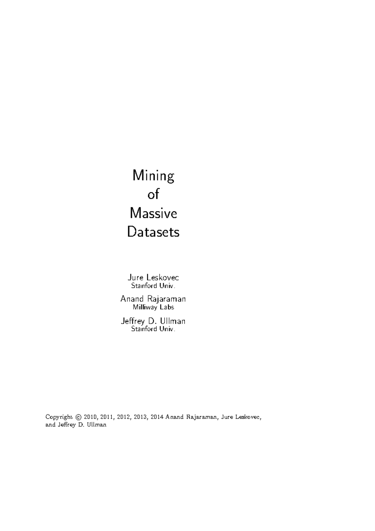 Preface Mining Of Massive Datasets Jure Leskovec Stanford Univ Anand Rajaraman Milliway Labs