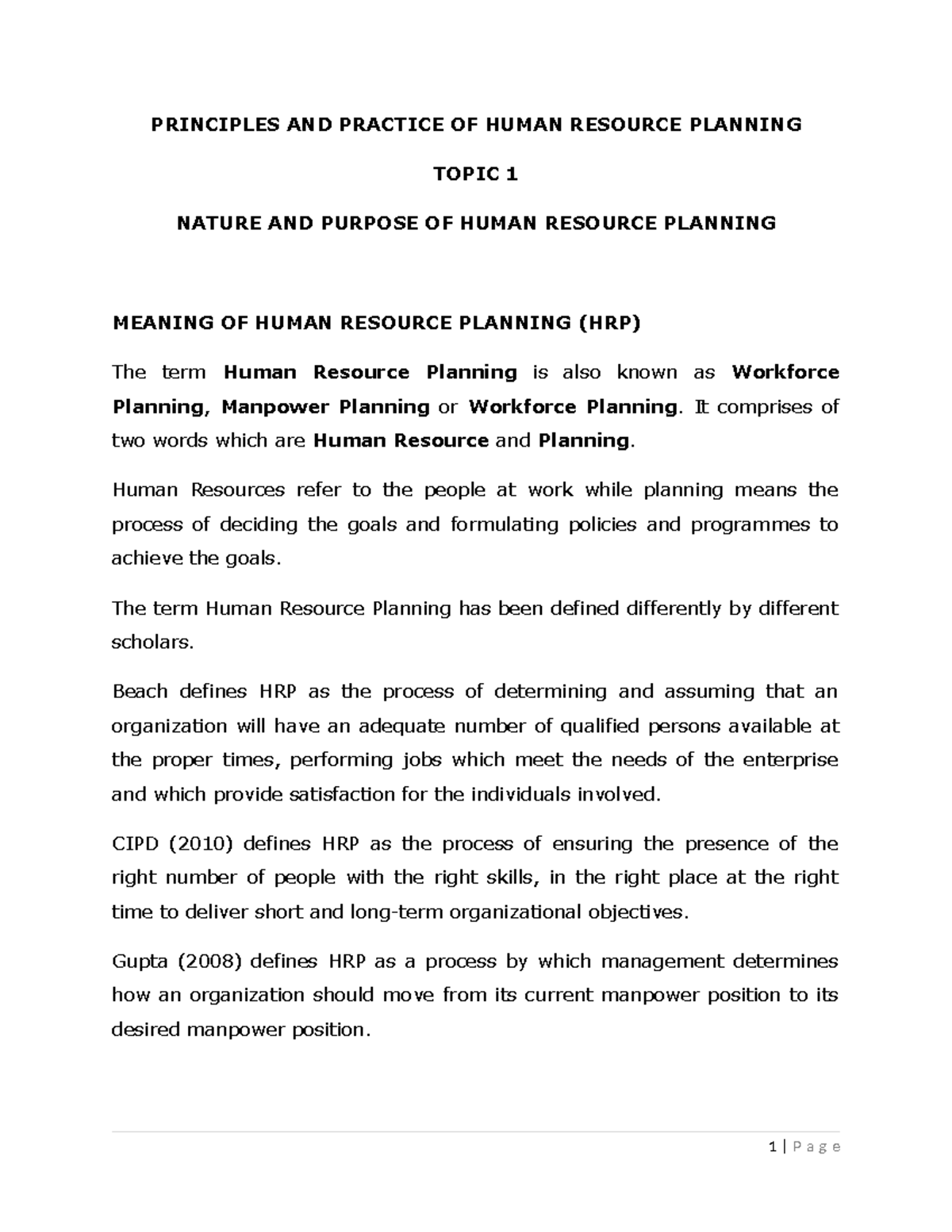 Notes hrp - PRINCIPLES AND PRACTICE OF HUMAN RESOURCE PLANNING TOPIC 1 ...