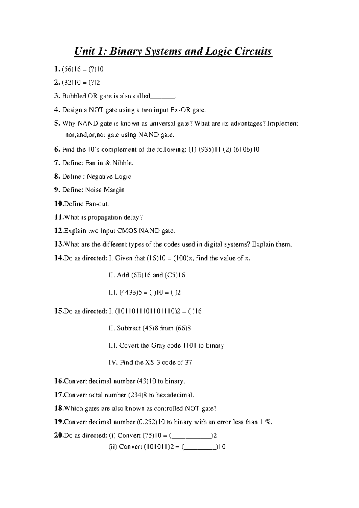 Unit 1 - df unit 1 assignment - Unit 1: Binary Systems and Logic Circuits 1. (56)16 = (?) 2. (32 ...