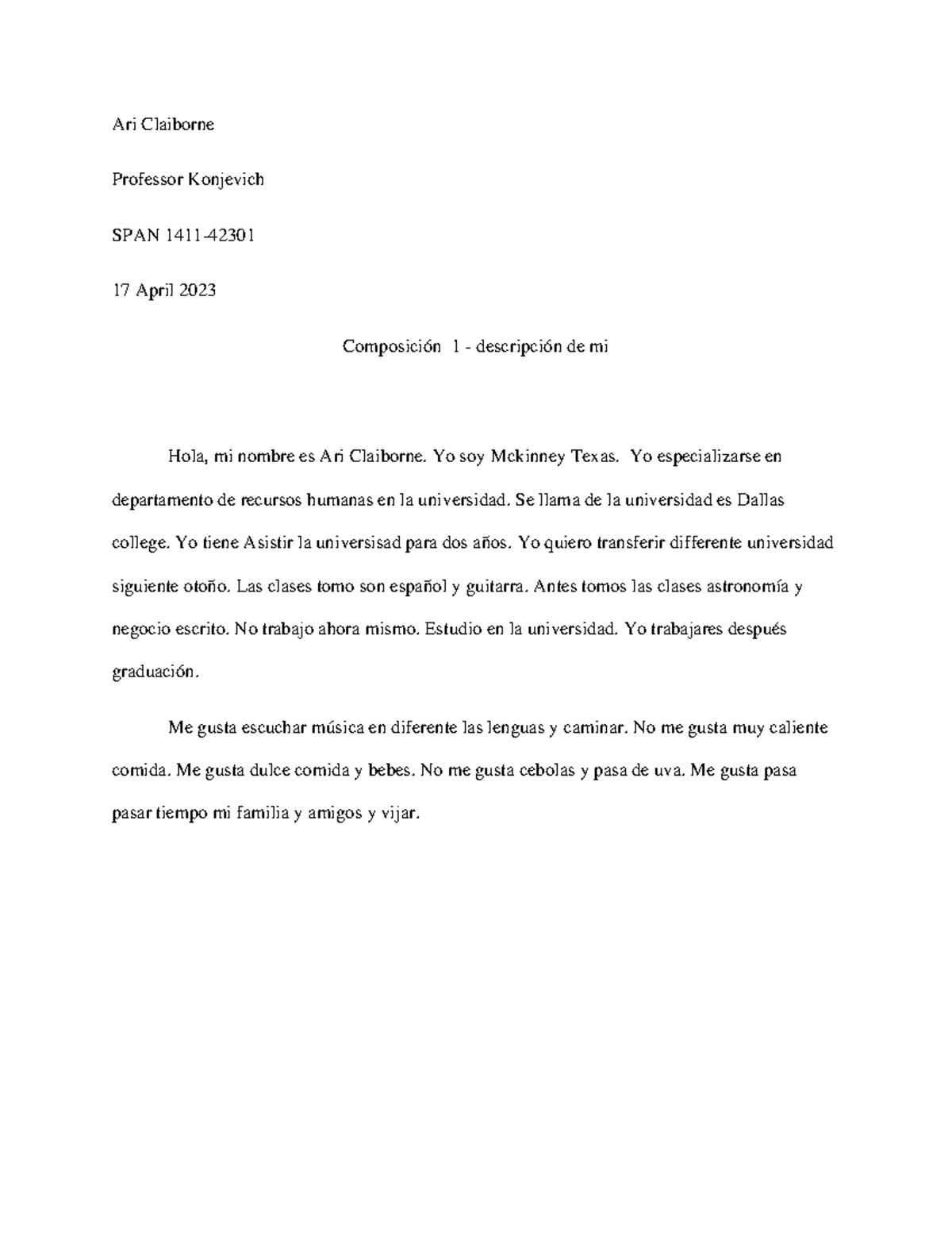 Composition 1 - n/a - Ari Claiborne Professor Konjevich SPAN 1411 ...